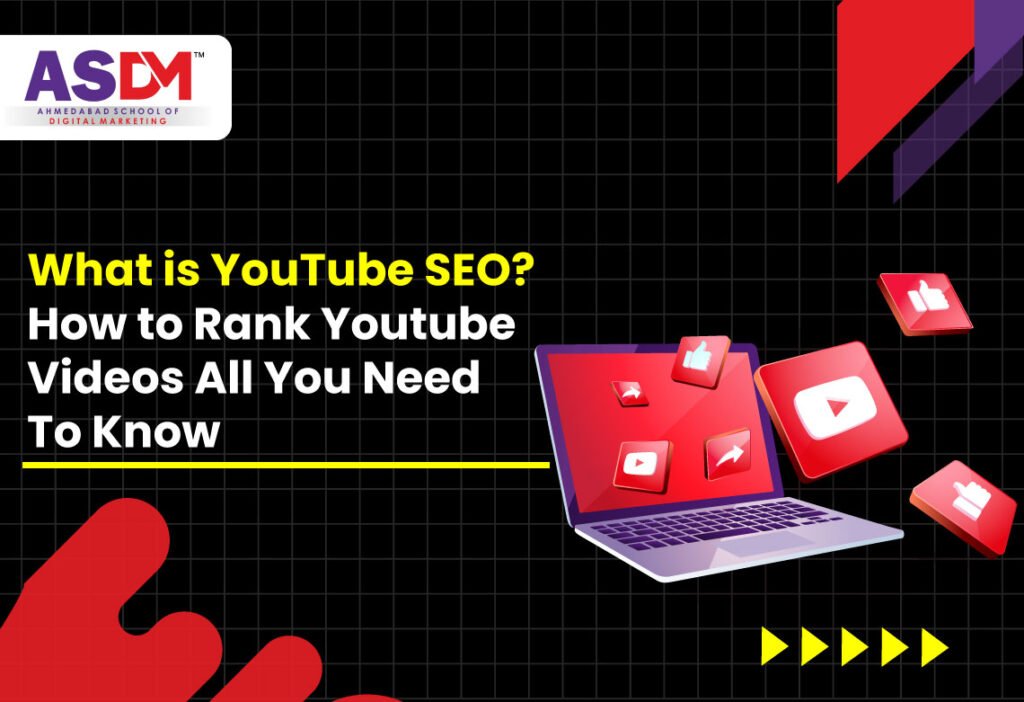What is YouTube SEO? How to Rank Youtube Videos in 2026 - ASDM
