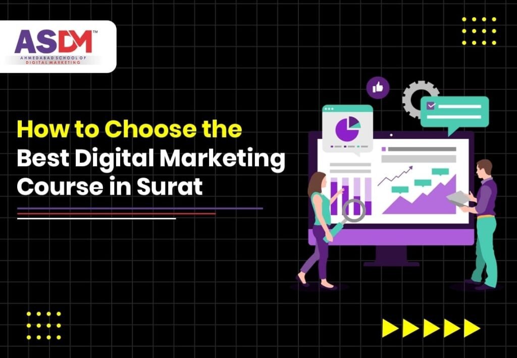 AI Based Digital Marketing Course in Surat with 100% Placement – ASDM ...